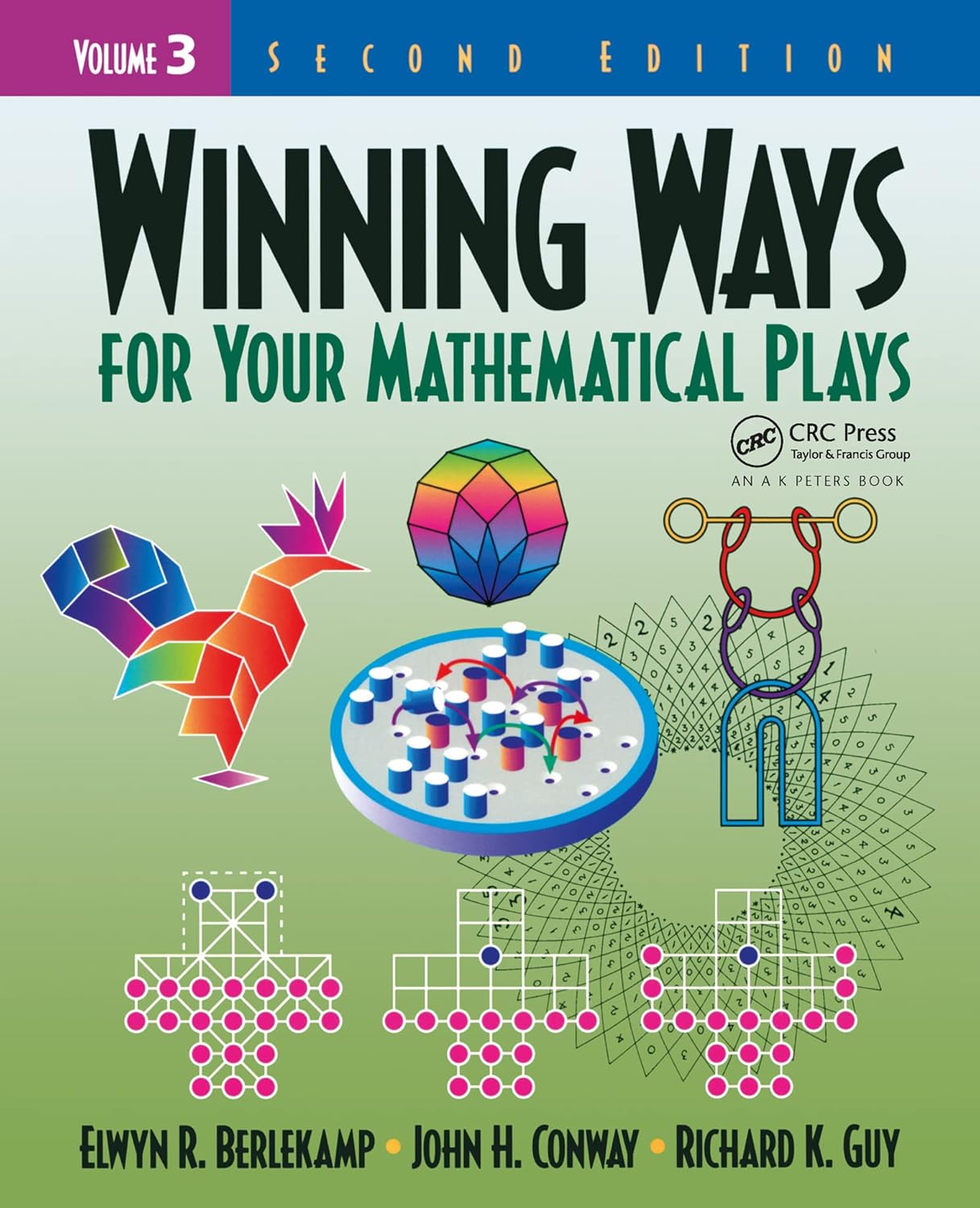 Winning Ways for Your Mathematical Plays, Volume 3 (AK Peters/CRC ...