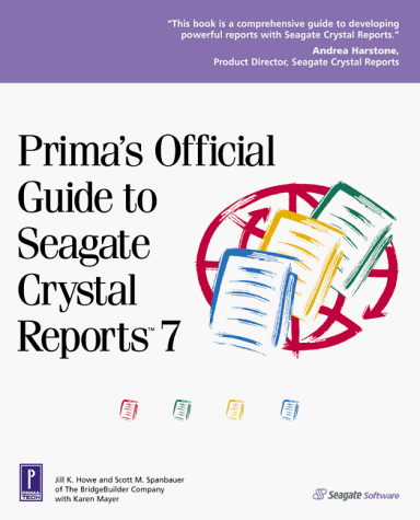 Prima's Official Guide to Seagate Crystal Reports 7: The BridgeBuilder ...