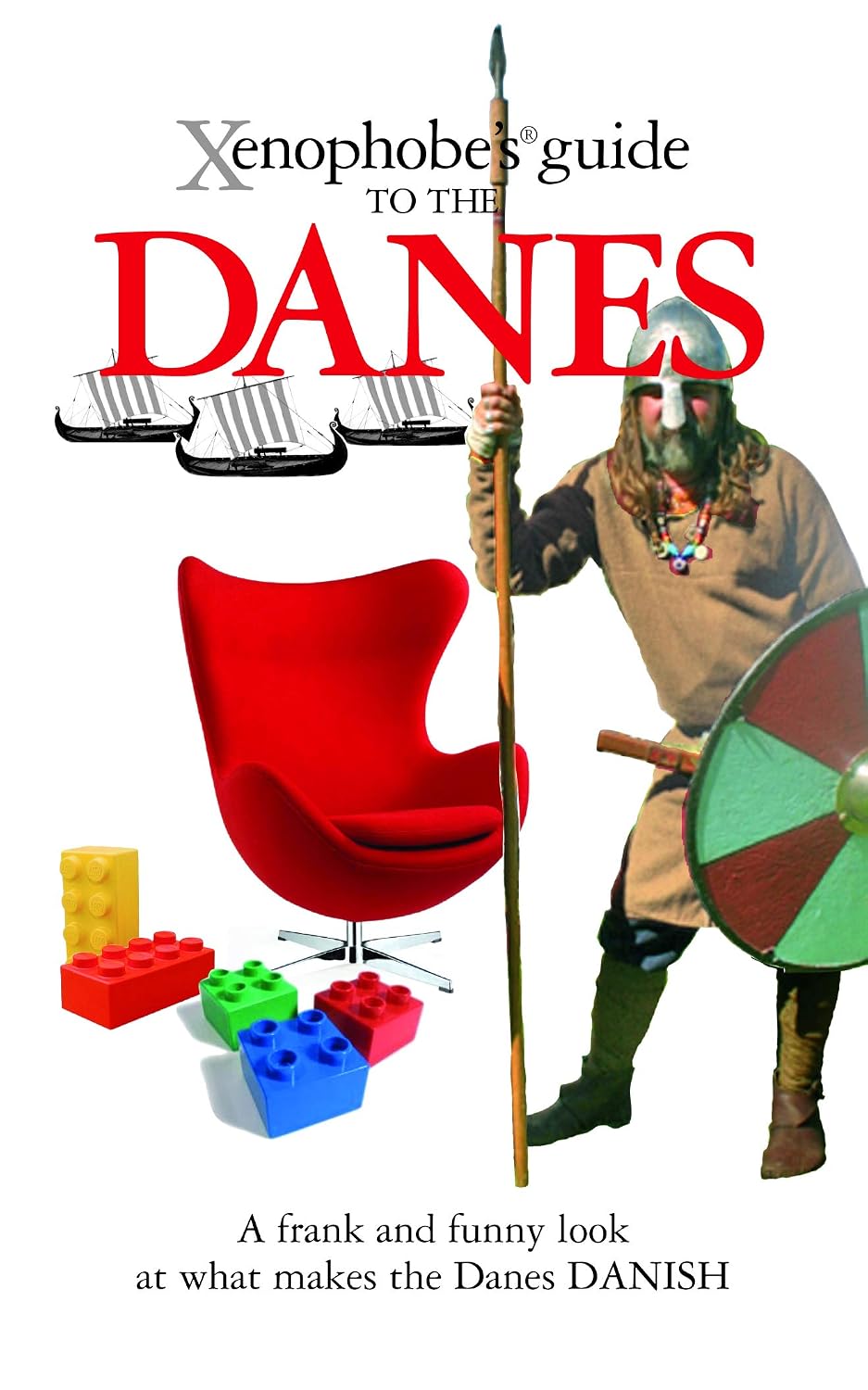 Xenophobe's Guide to the Danes: Helen Dyrbye, Steven Harris, Thomas ...
