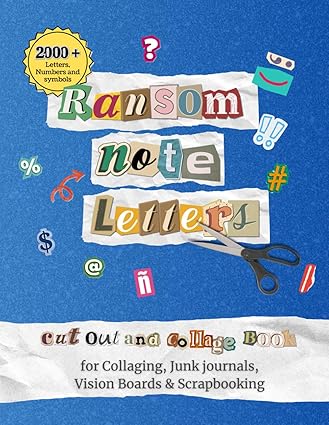 Ransom Note Letters Cut Out And Collage Book: 2000+ Collage Materials ...