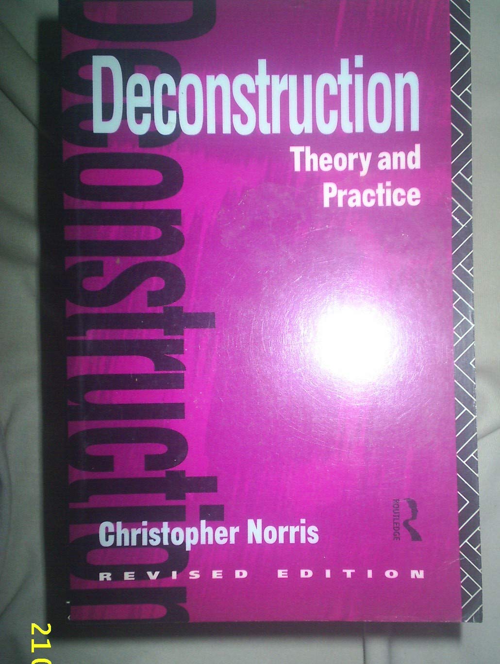 Deconstruction: Theory and Practice: Christopher Norris: 9780415061742 ...