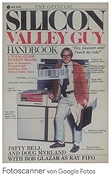 The official Silicon Valley guy handbook: Patty Bell: 9780380843923 ...