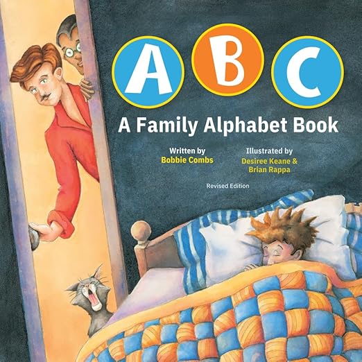 ABC A Family Alphabet Book: Combs, Bobbie, Keane, Desiree, Rappa, Brian ...