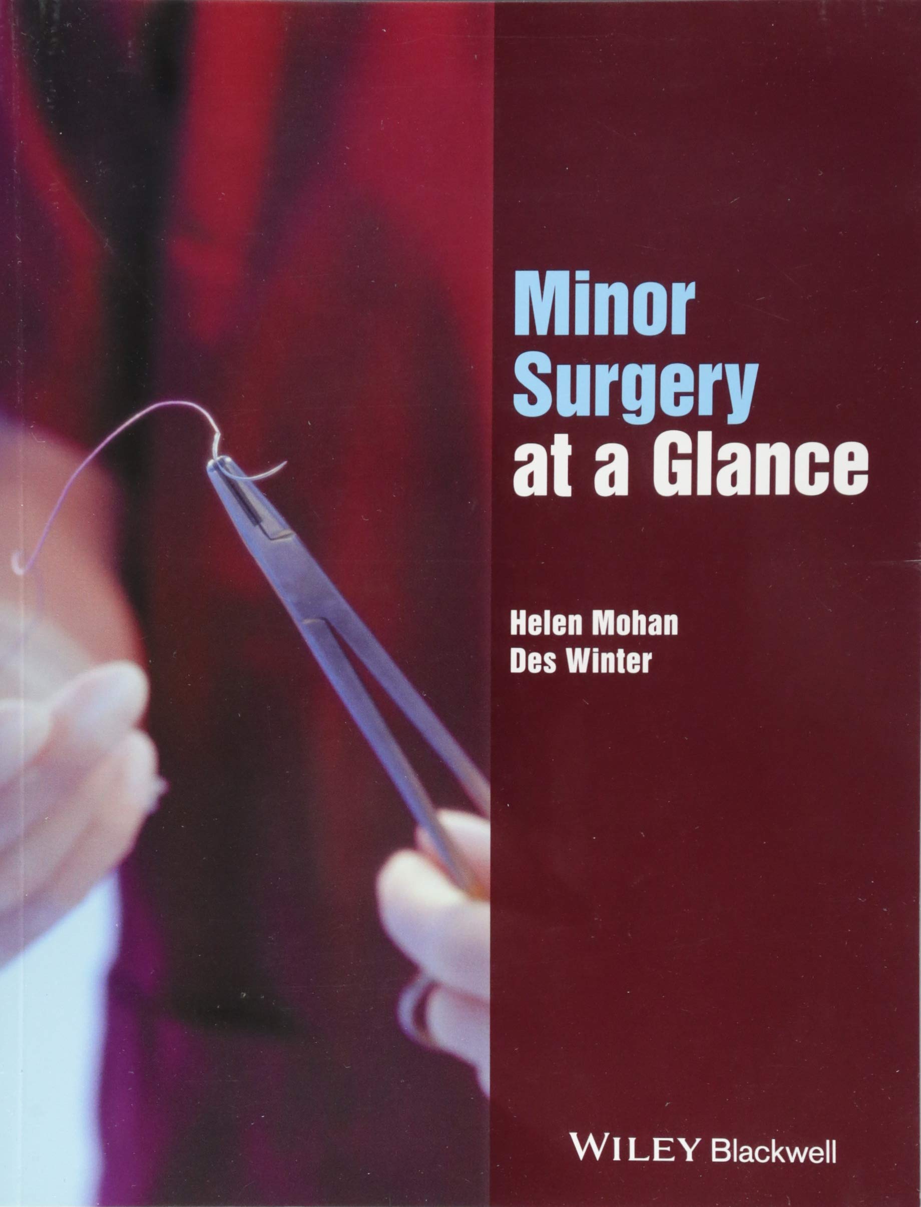 Minor Surgery at a Glance: 9781118561447: Medicine & Health Science ...
