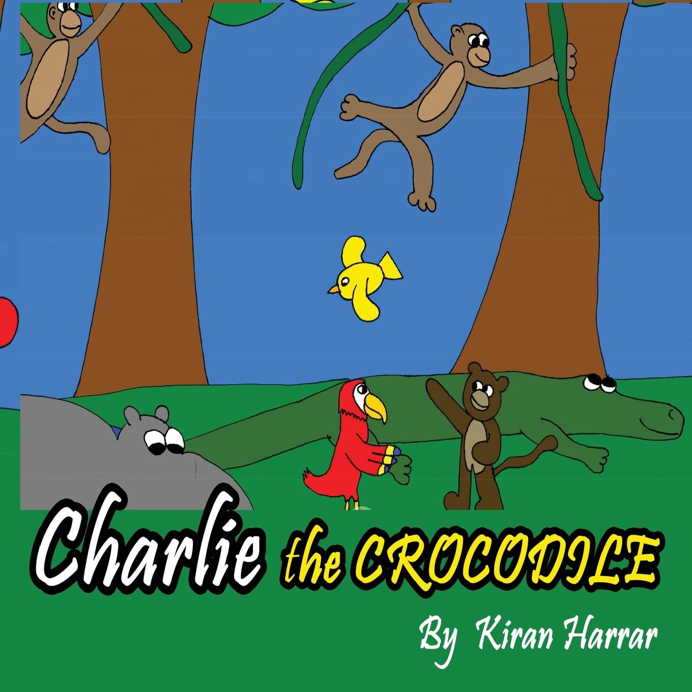 Charlie the Crocodile: Harrar, Kiran: 9781717530622: Amazon.com: Books