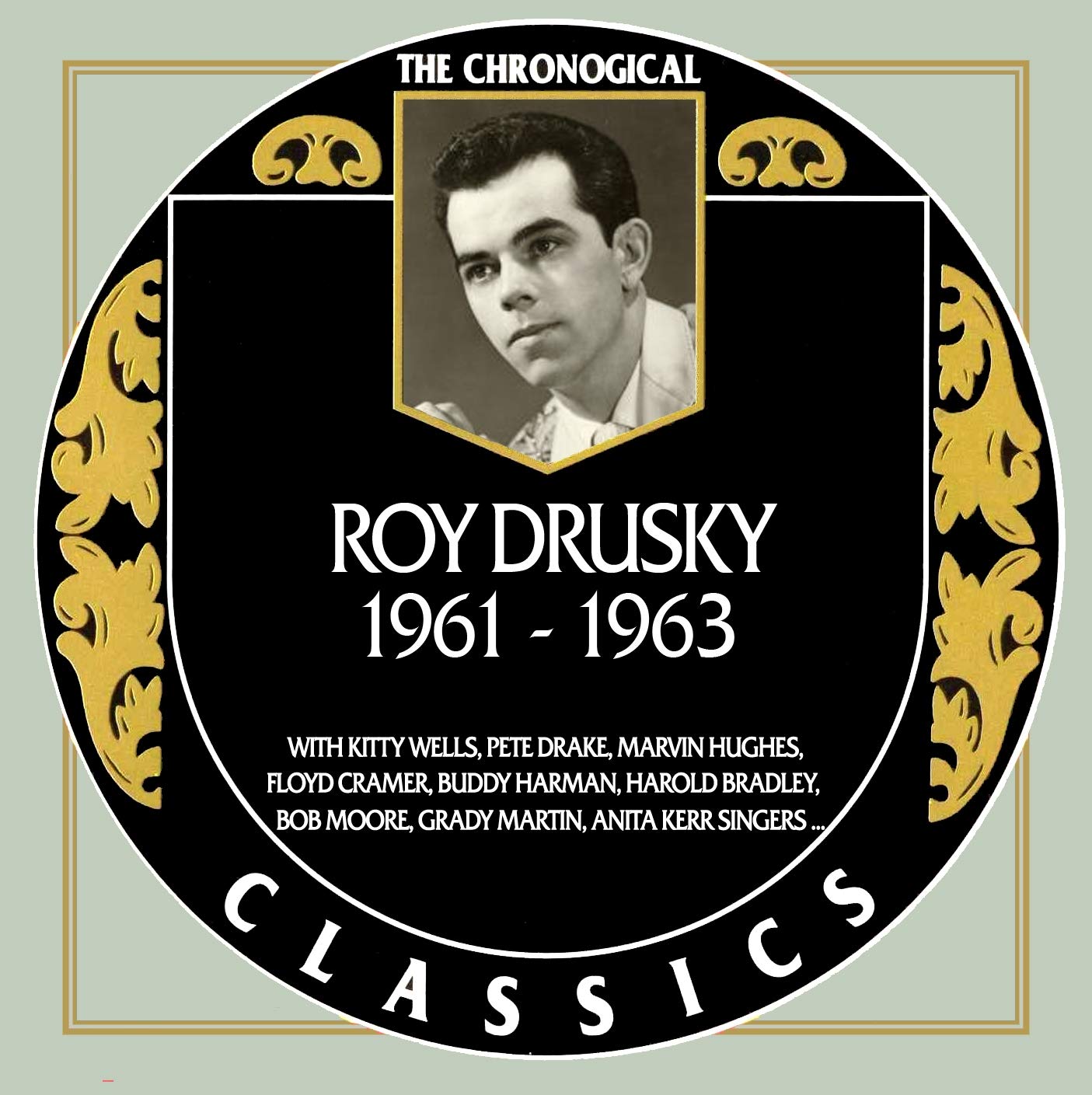 Amazon.com: Roy Drusky - Chronological Classics 1961-1963: CDs & Vinyl