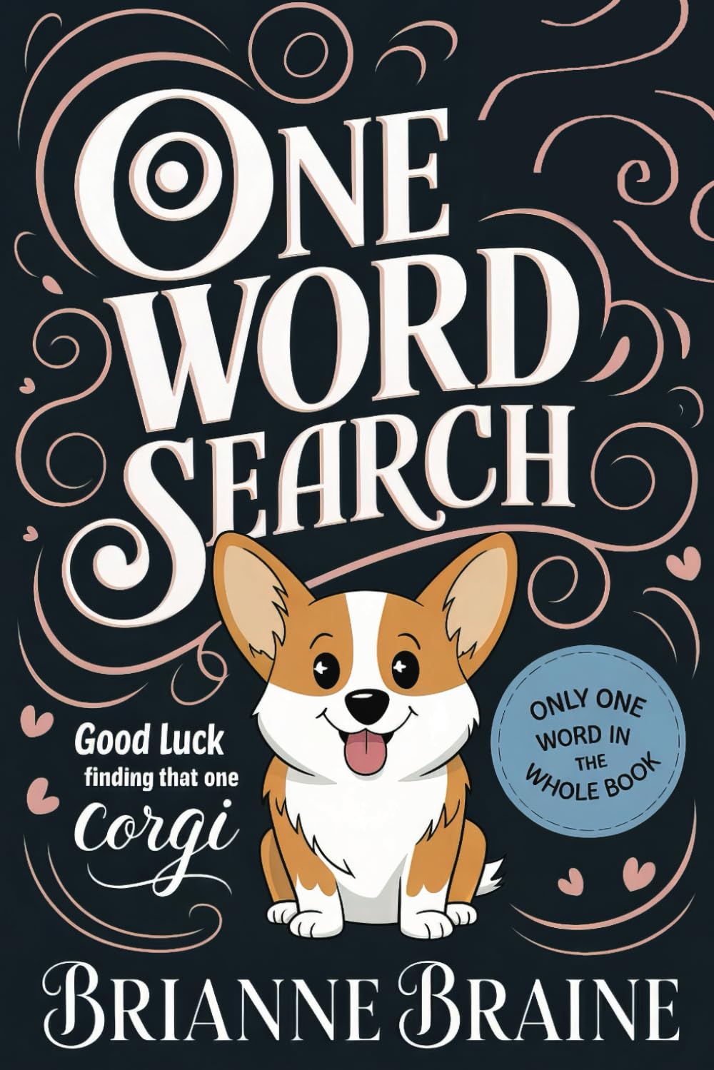One Word Search | Good Luck Finding That Corgi | Only One Word in the ...