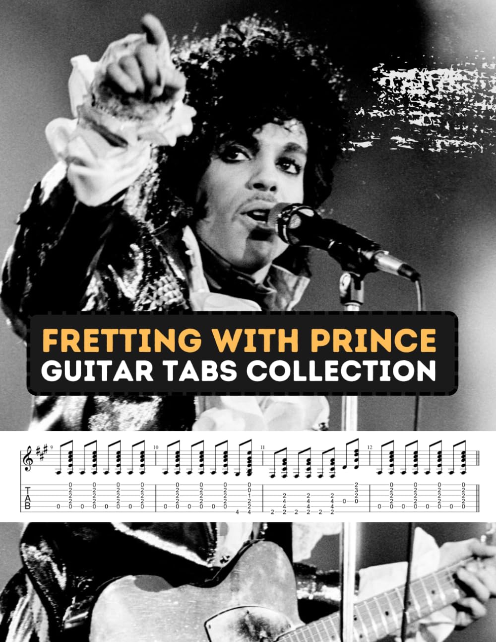 Amazon.com: Fretting with Prince: Guitar Tabs Collection: 9798884099470 ...