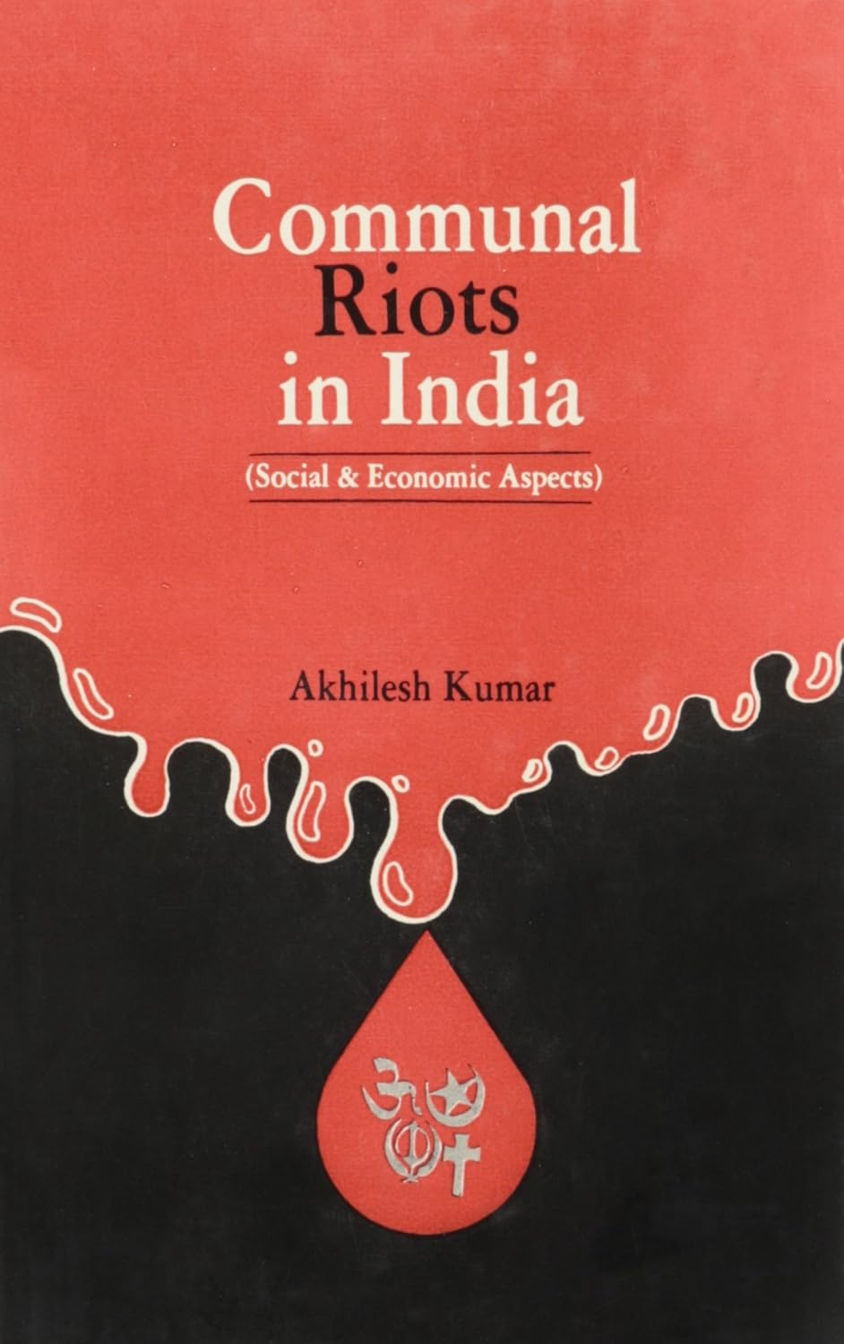 Communal Riots in India : South Asia Books: Amazon.in: Books