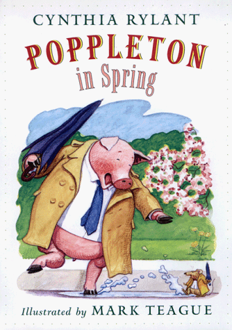 Amazon.com: Poppleton in Spring: 9780590848183: Rylant, Cynthia, Teague ...