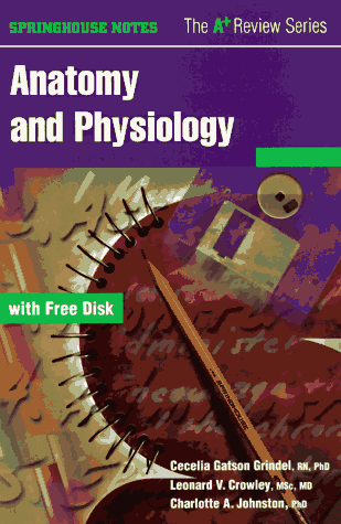 Anatomy and Physiology (Springhouse Notes): 9780874349016: Medicine ...