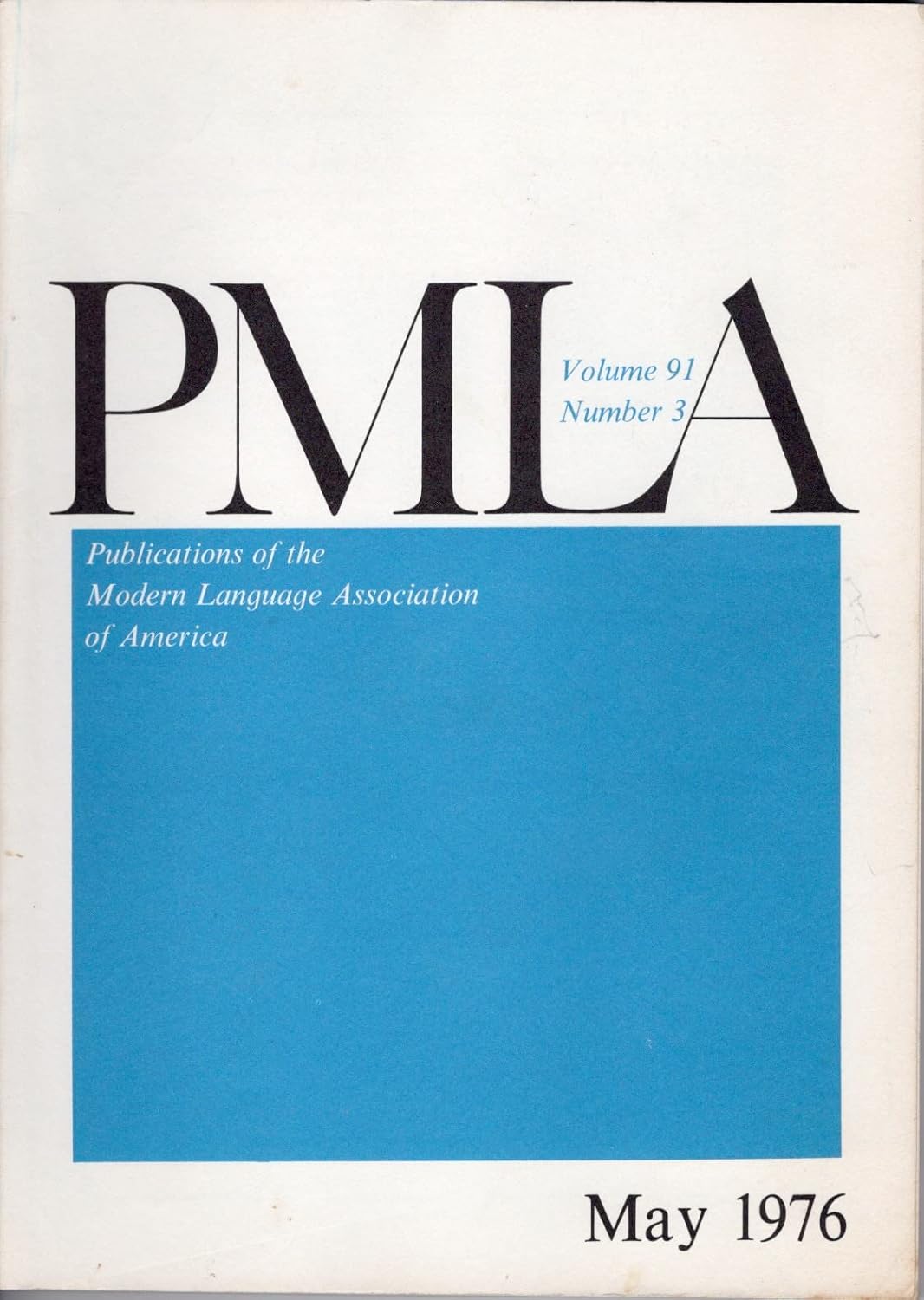 PMLA (Vol. 91, No. 3, May 1976): Schaefer, William David (editor ...