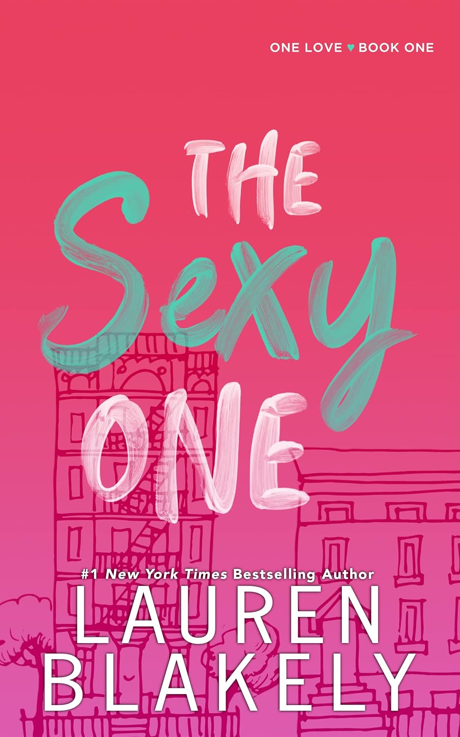The Sexy One: A Single Dad/Nanny Standalone Romance (One Love Book 1 ...