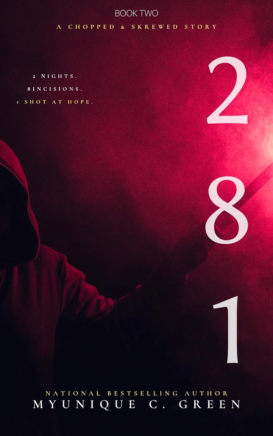 281 (Chopped & Skrewed Book 2) - Kindle edition by Green, Myunique C ...