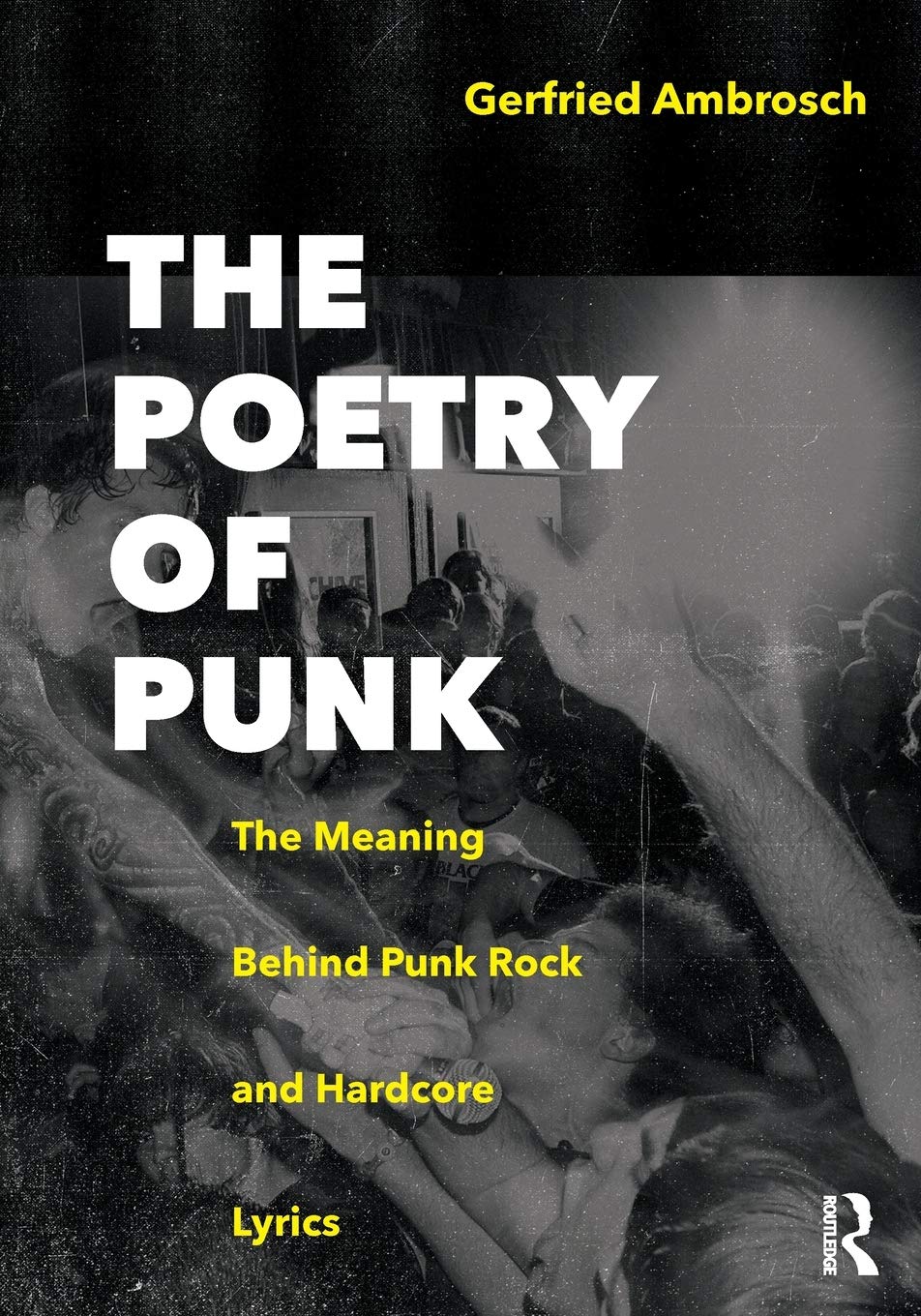 Amazon.com: The Poetry of Punk: 9781138502345: Ambrosch, Gerfried: Books