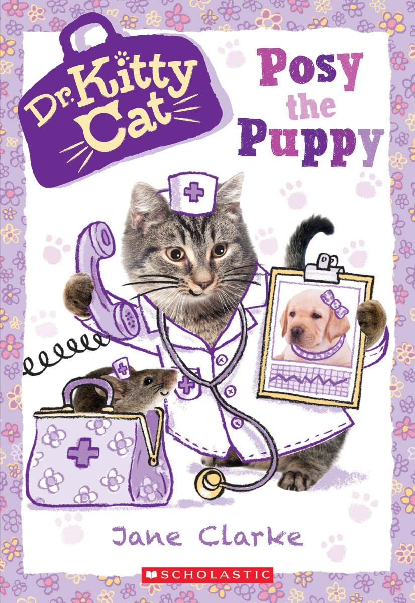 Amazon | Posy the Puppy (Dr. Kitty Cat, 1) | Clarke, Jane | Diseases