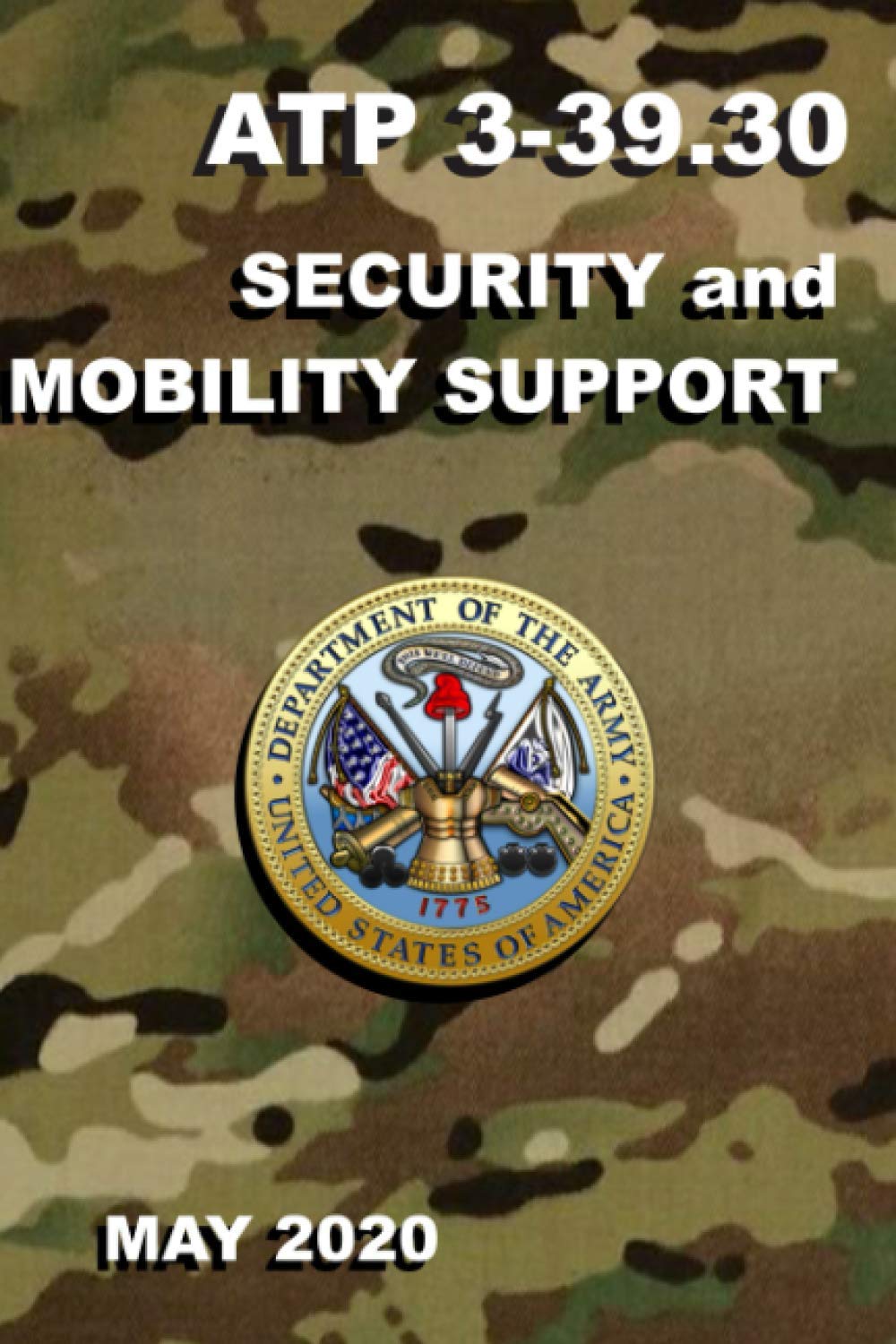 ATP 3-39.30 Security and Mobility Support: Pocket Size: Headquarters ...