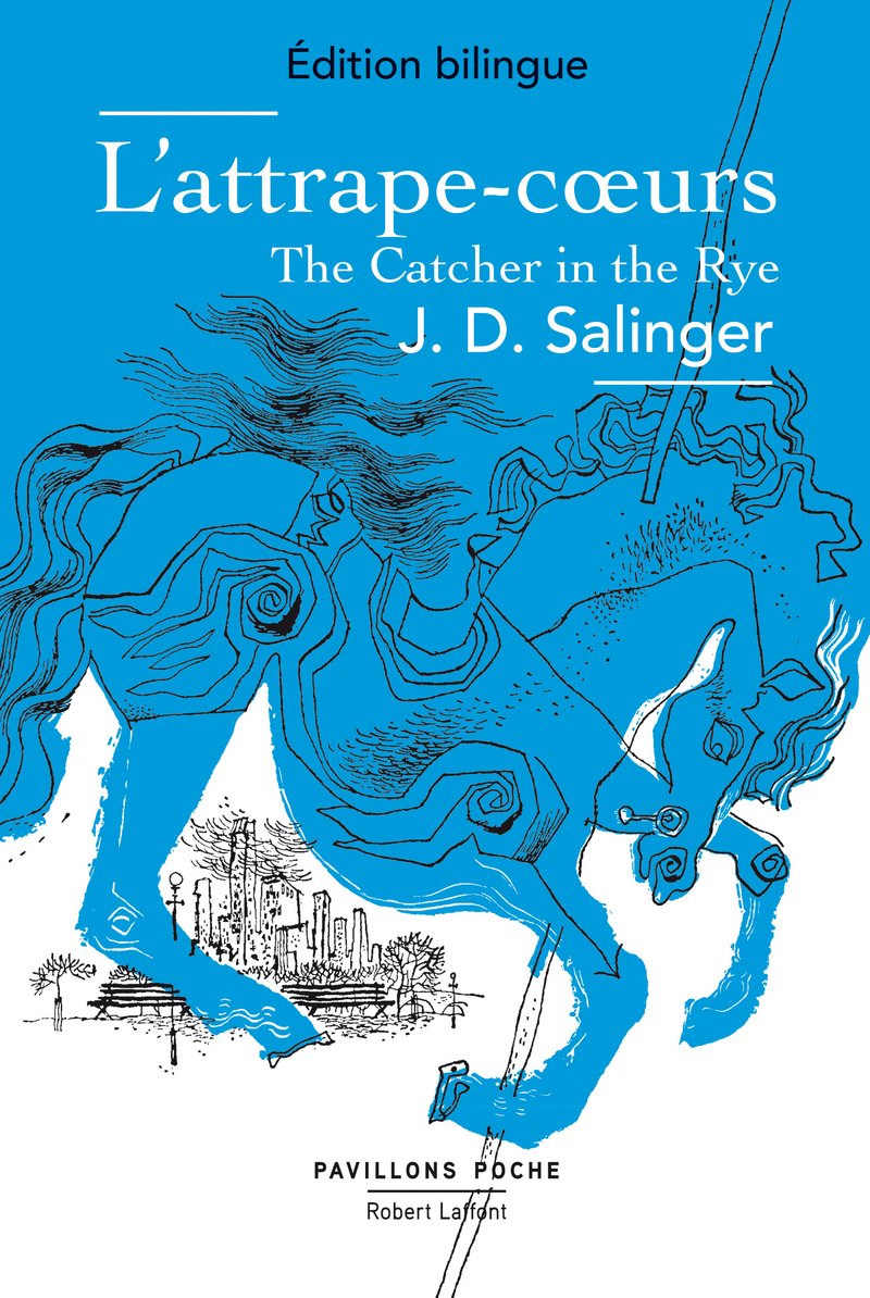 L'Attrape-coeur / The Catcher in the Rye - Édition bilingue: Salinger ...