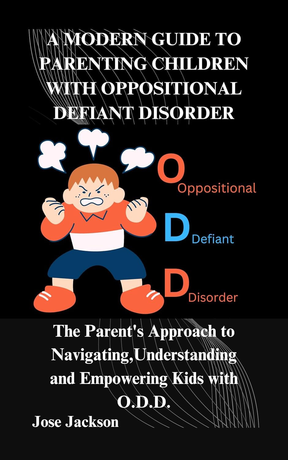 Amazon.com: A MODERN GUIDE TO PARENTING CHILDREN WITH OPPOSITIONAL ...