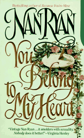 You Belong to My Heart (Harper Monogram): Ryan, Nan: 9780061084164 ...