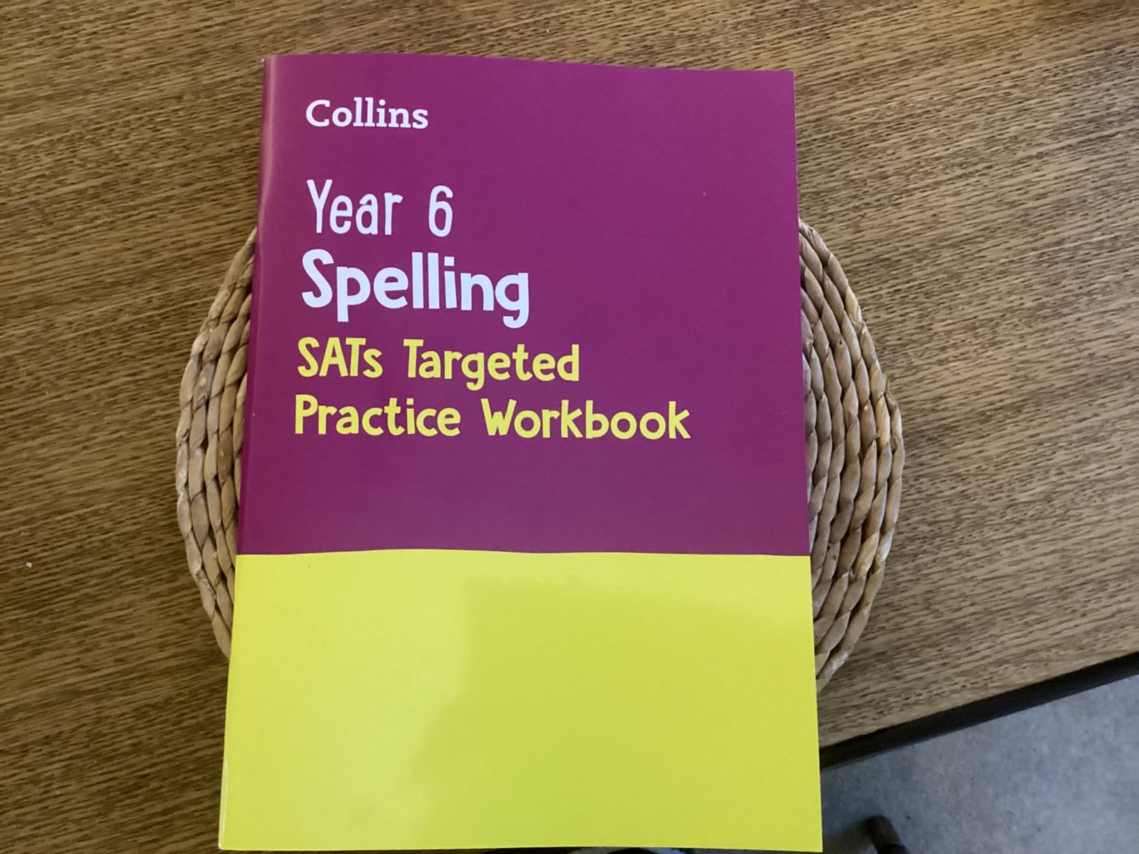 Year 6 Spelling SATs Targeted Practice Workbook: For the 2024 Tests ...