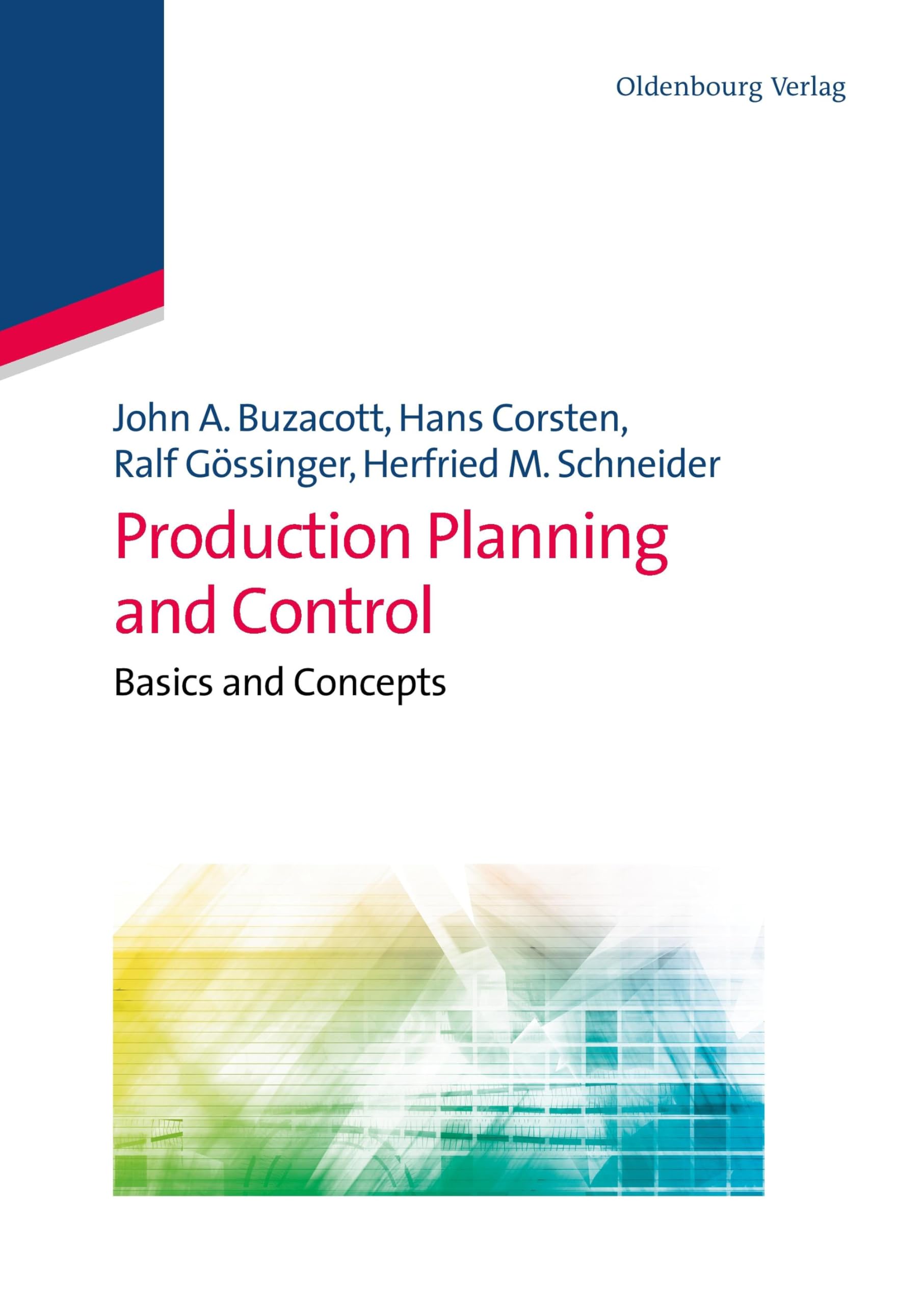 Production Planning and Control: Basics and Concepts (Lehr- und ...