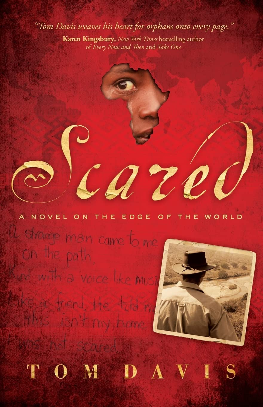 Scared: A Novel on the Edge of the World: Davis, Tom: 9781589191020 ...