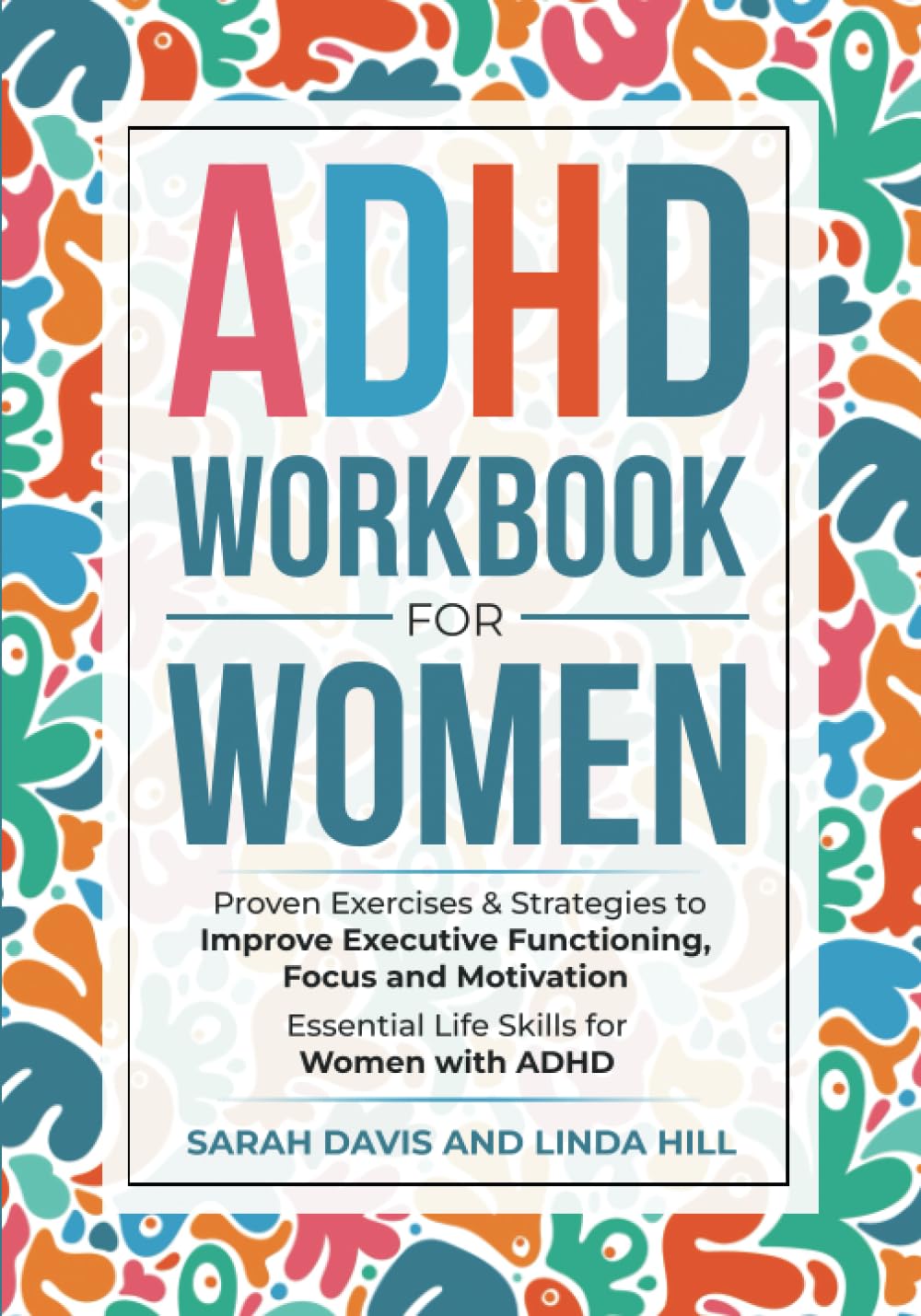 ADHD Workbook for Women: Proven Exercises & Strategies to Improve ...