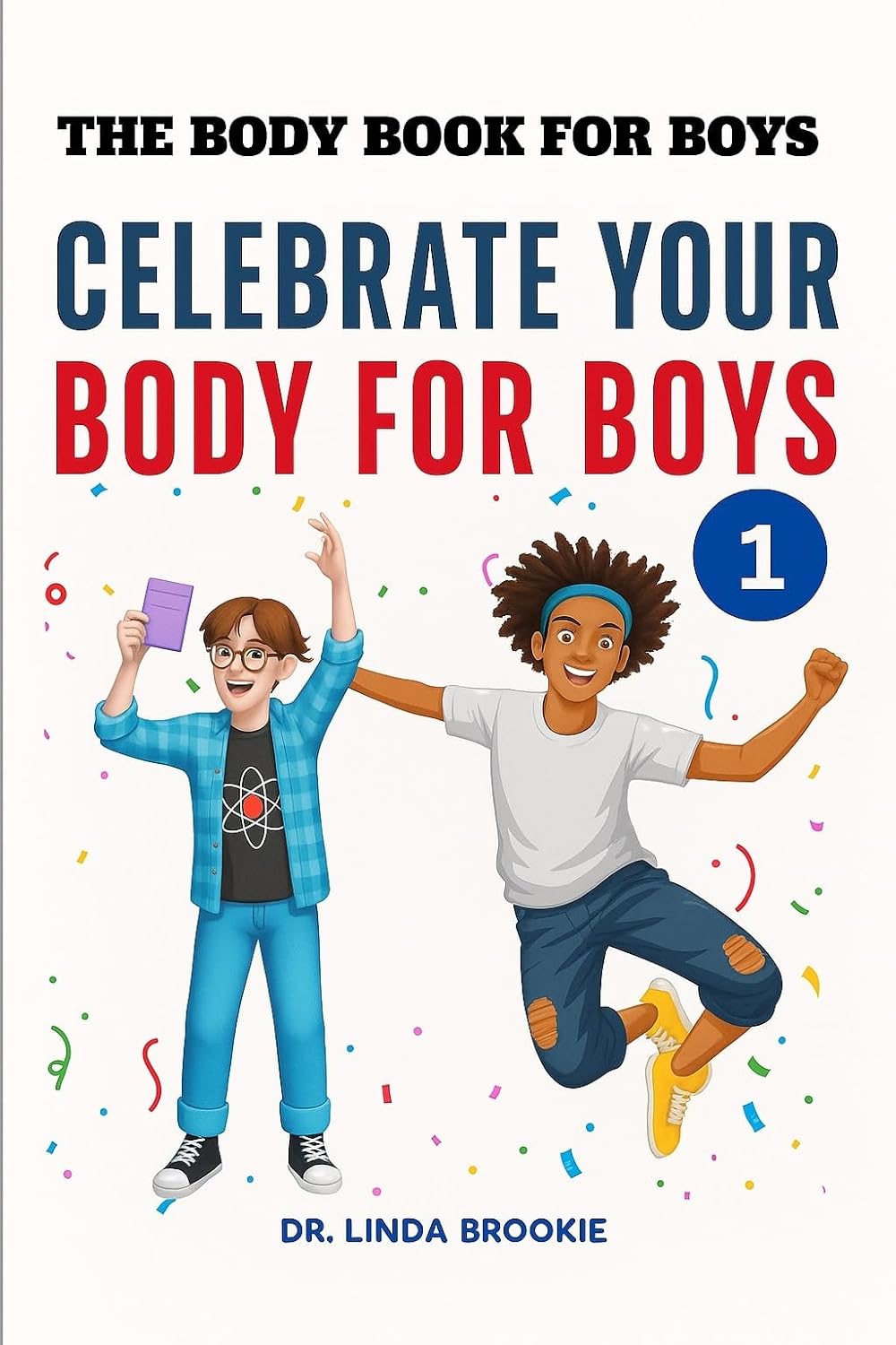The Body Book For Boys: Celebrate Your Body For Boys - Kindle edition ...