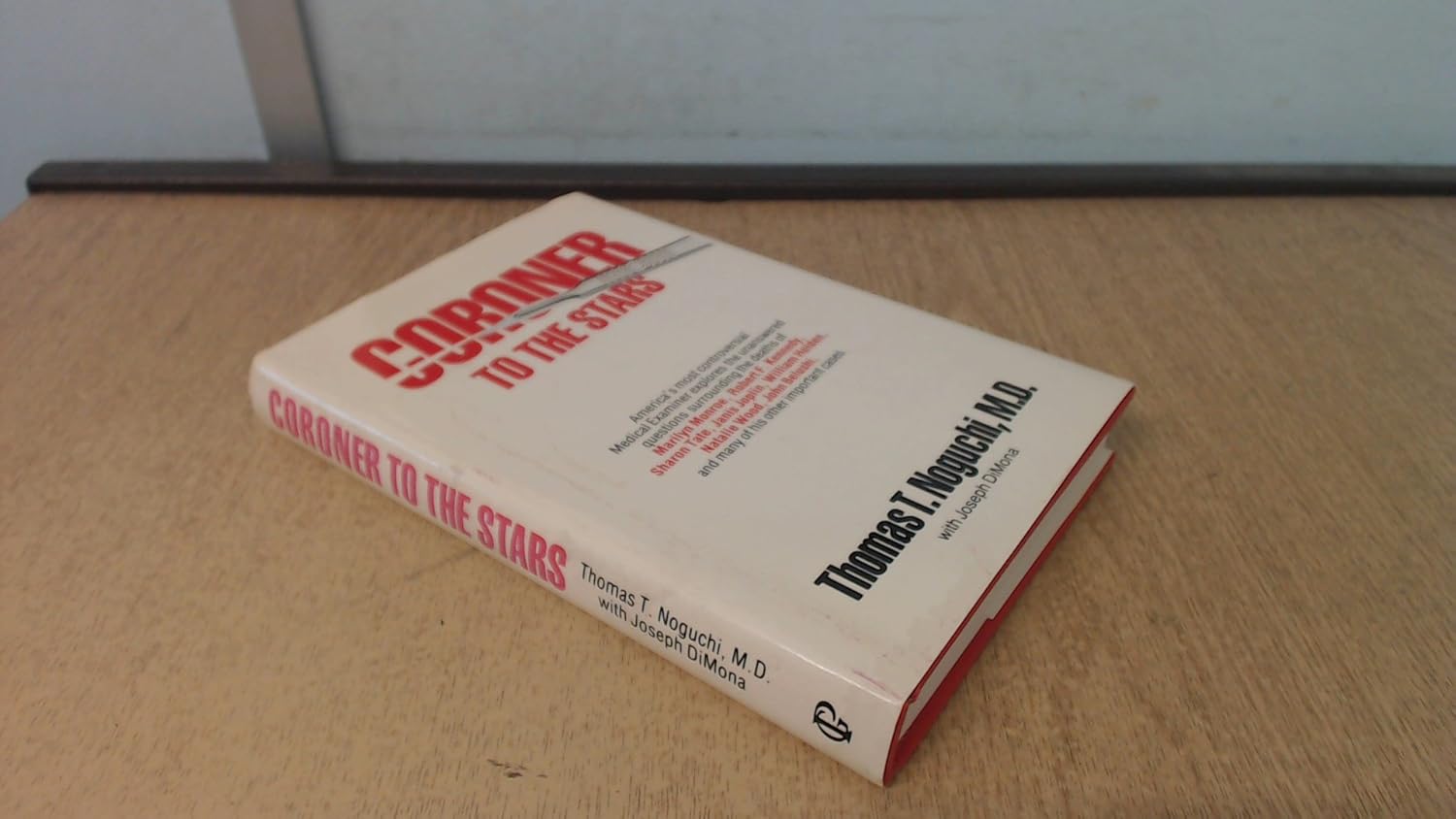 Coroner to the Stars: Noguchi, Thomas T. & Joseph DiMona.: Amazon.com ...