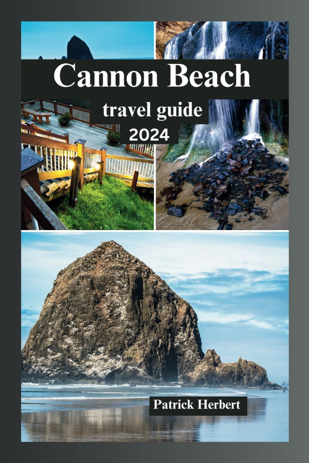 Cannon Beach travel guide 2024: Essential Guide to explore the ...