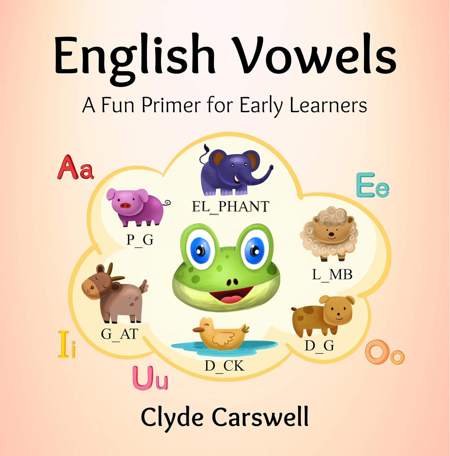 English Vowels: A Fun Primer for Early Learners (Lily Learner) - Kindle ...