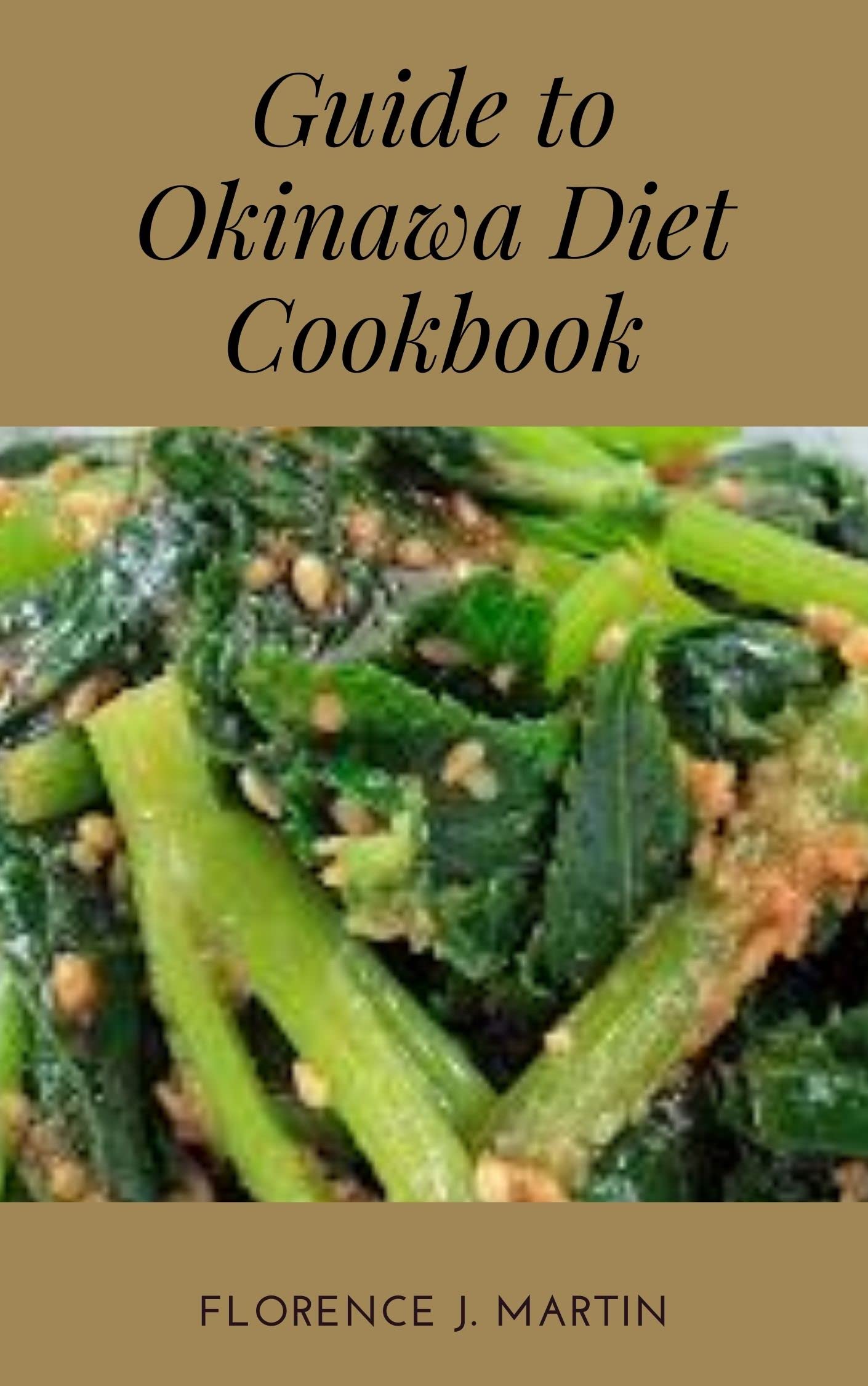 Buy Guide to Okinawa Diet Cookbook: Okinawa is the largest of the ...