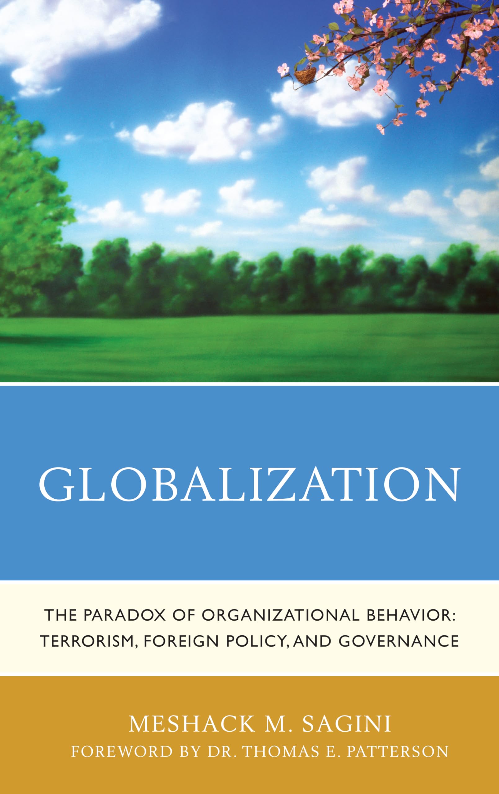 Globalization: The Paradox of Organizational Behavior: Terrorism ...