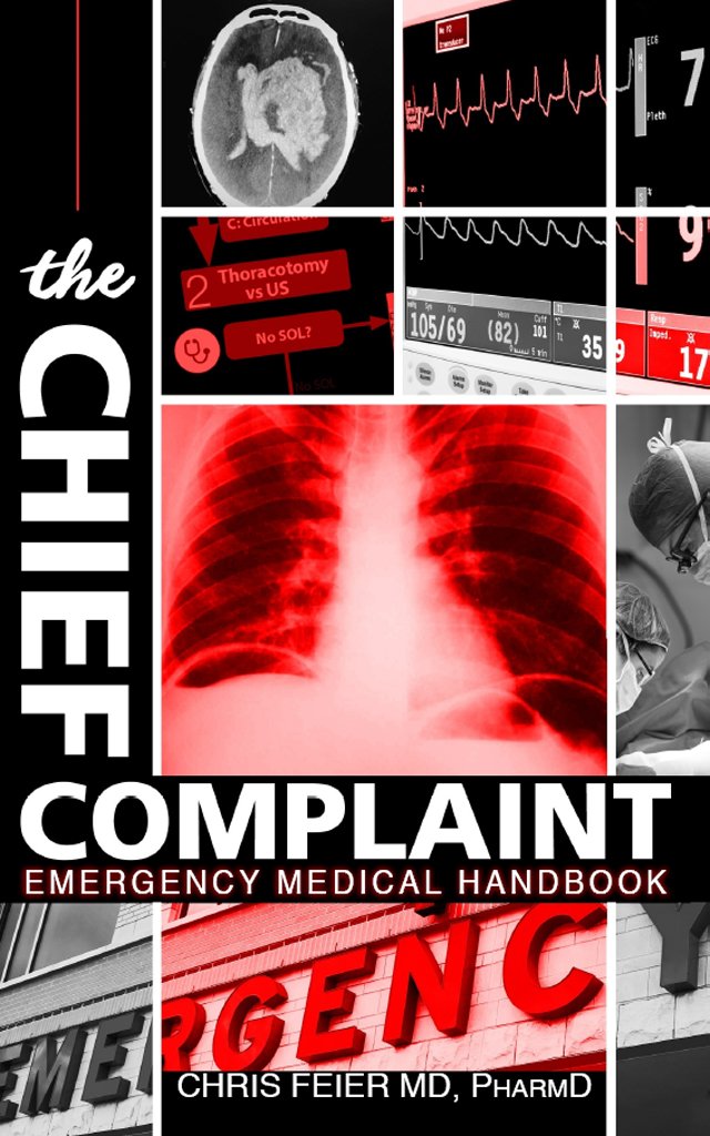 Amazon.com: The Chief Complaint: Emergency Medical Handbook eBook : Feier, Chris, Mallon ...