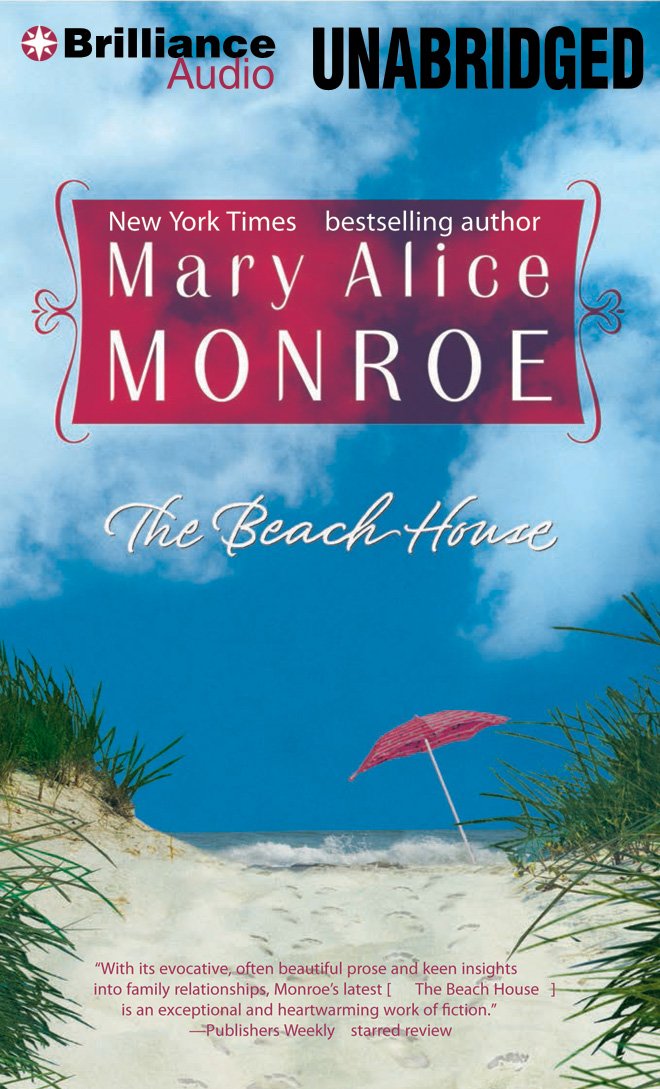 The Beach House: Monroe, Mary Alice, Monroe, Mary Alice: 9781441852700 ...