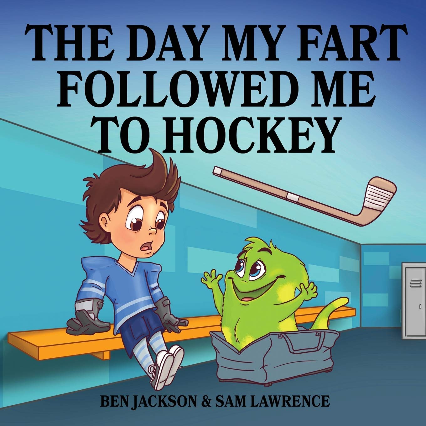 The Day My Fart Followed Me To Hockey (My Little Fart): Lawrence, Sam ...