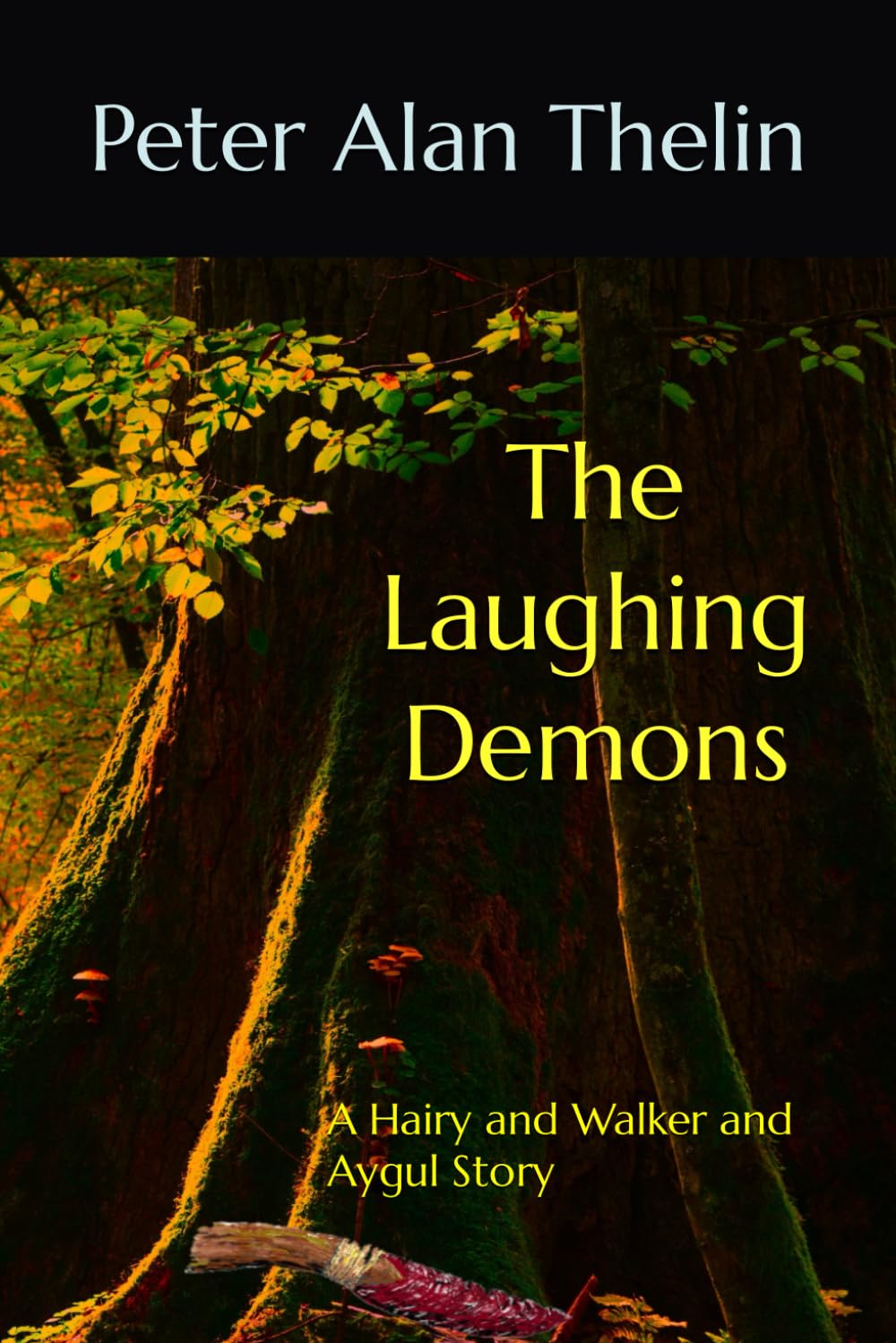 Amazon.com: The Laughing Demons: A Hairy and Walker and Aygul Story ...
