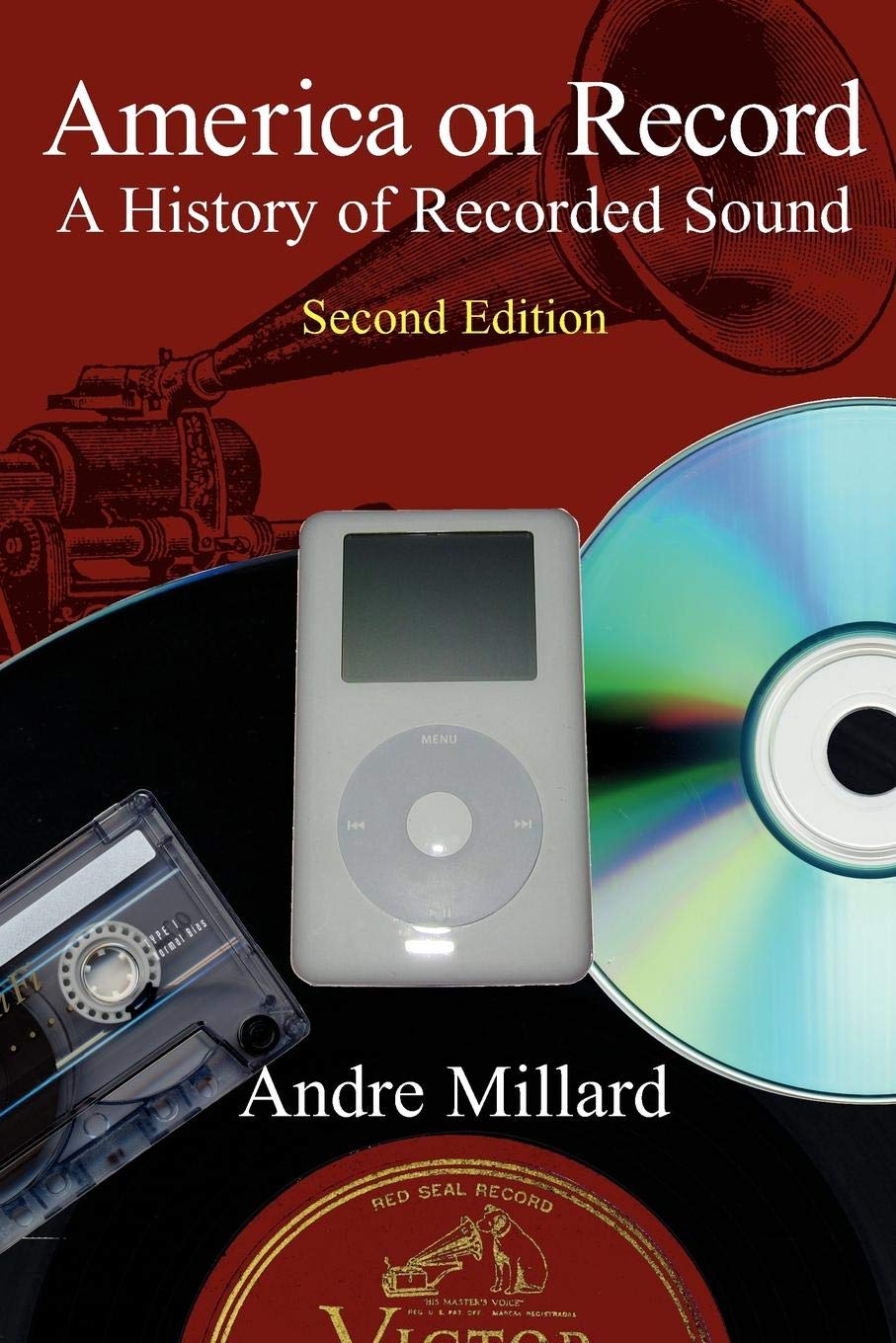 America on Record: A History of Recorded Sound: Millard, Andre ...