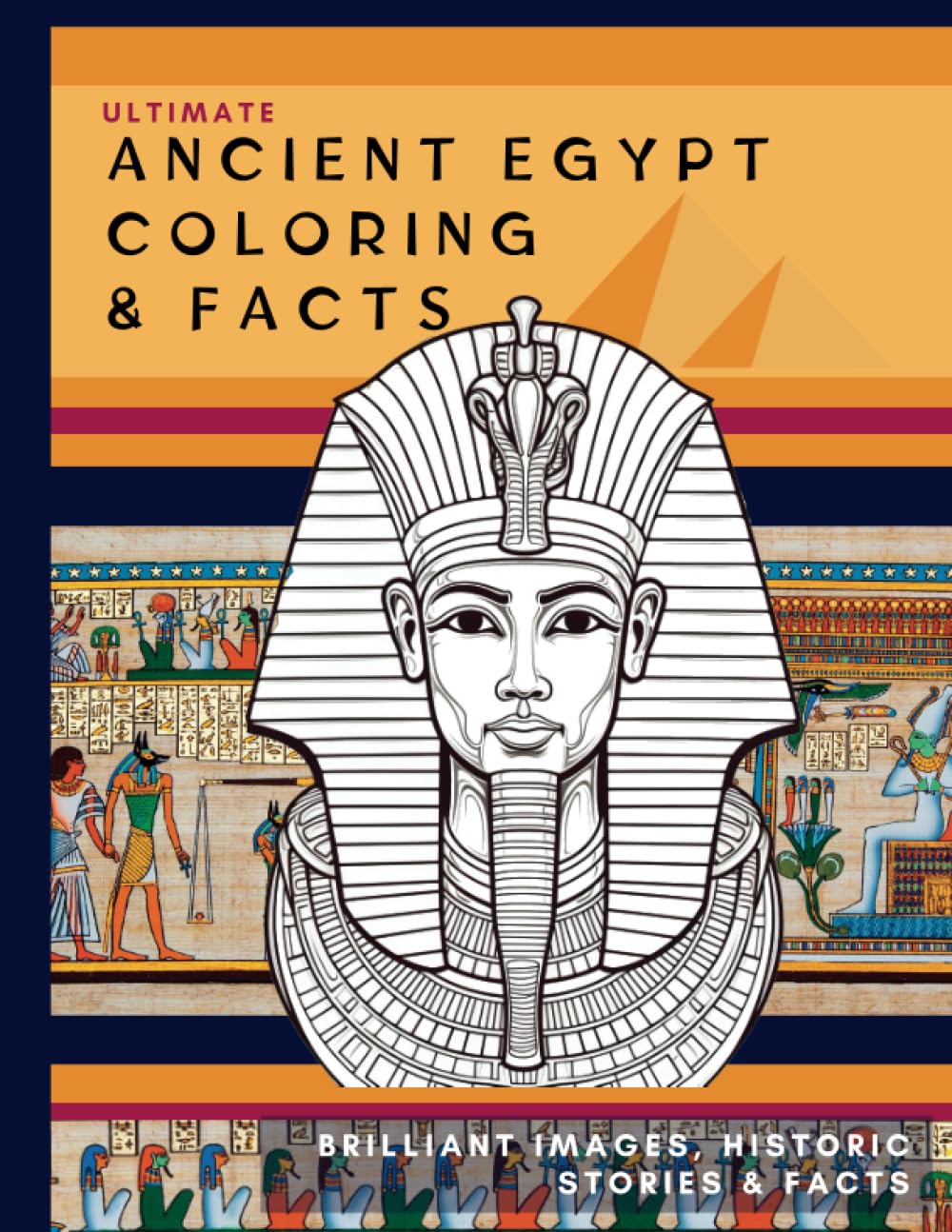 ANCIENT EGYPT COLORING & FACTS - THE ULTIMATE Ancient Egyptian Fact ...