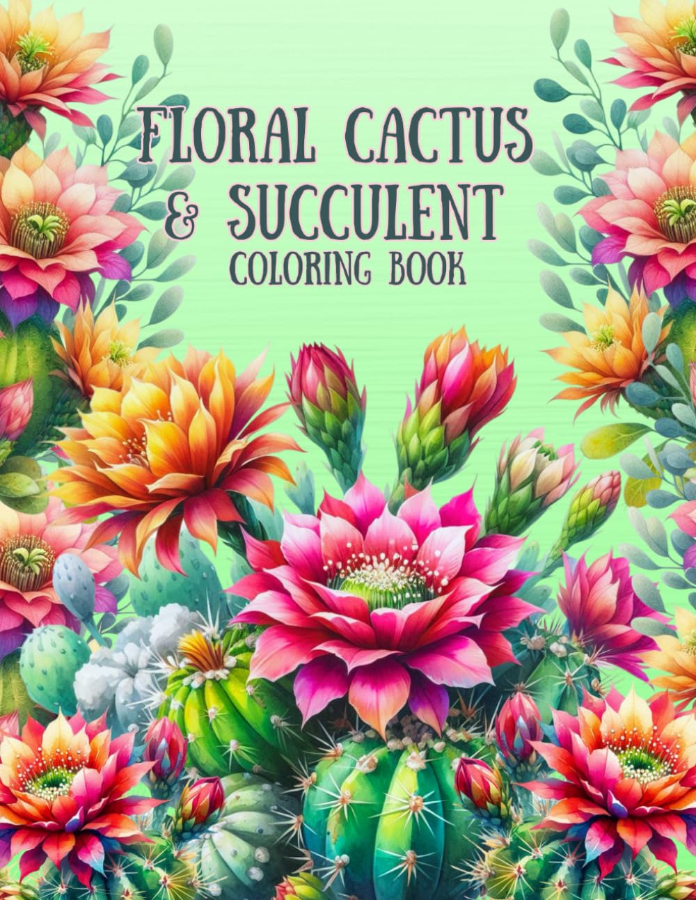 Amazon.com: Floral Cactus & Succulent Coloring Book: Coloring pages ...