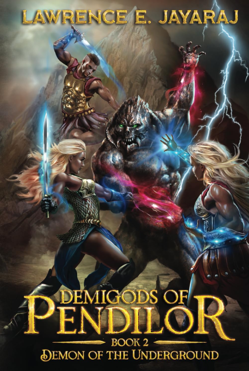 Demigods of Pendilor: Demon of the Underground (Demigods of Pendilor ...