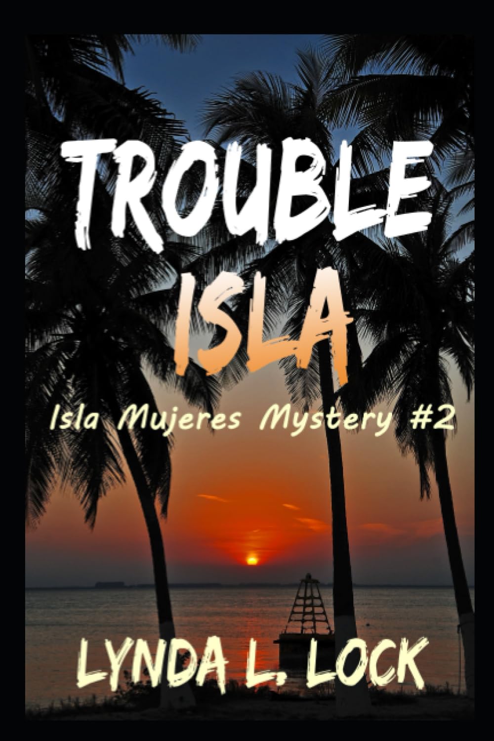 Amazon.com: Trouble Isla: A thrilling new adventure from the author of ...