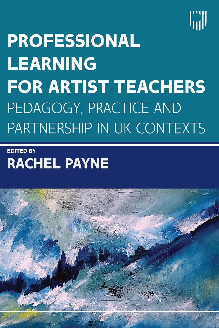 Professional Learning for Artist Teachers: Pedagogy, Practice and ...