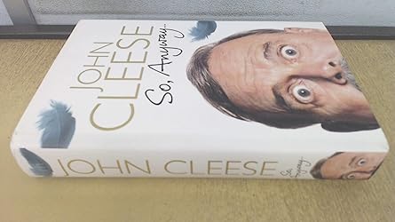So, Anyway...: Cleese, John: 9780385348249: Amazon.com: Books