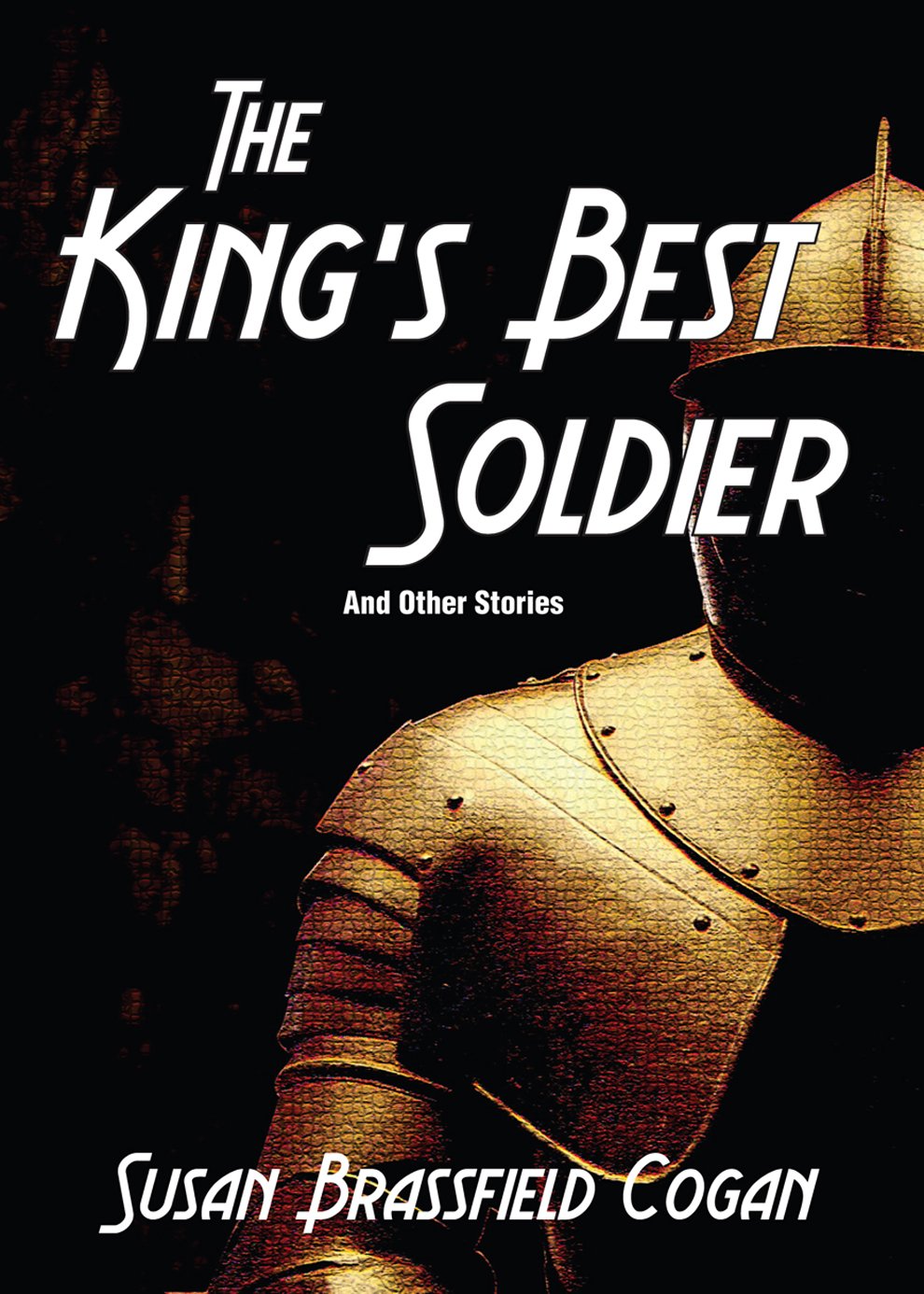 Amazon.com: The King's Best Solder (And Other Stories) eBook : Cogan ...