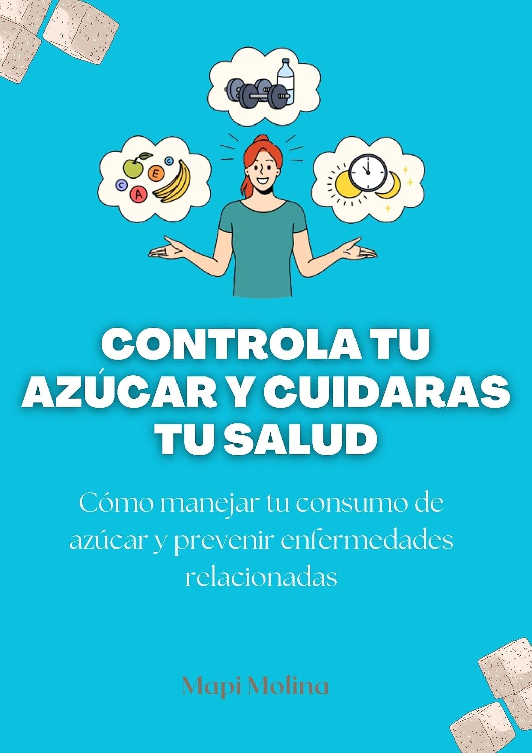 Controla tu azúcar y cuidaras tu salud: Cómo manejar tu consumo de ...