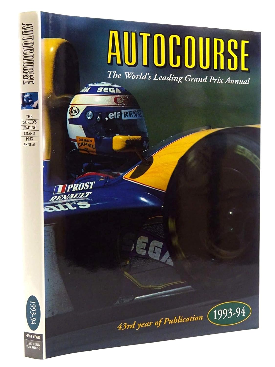 Autocourse: The World's Leading Grand Prix Annual/1993-94: Henry, Alan ...