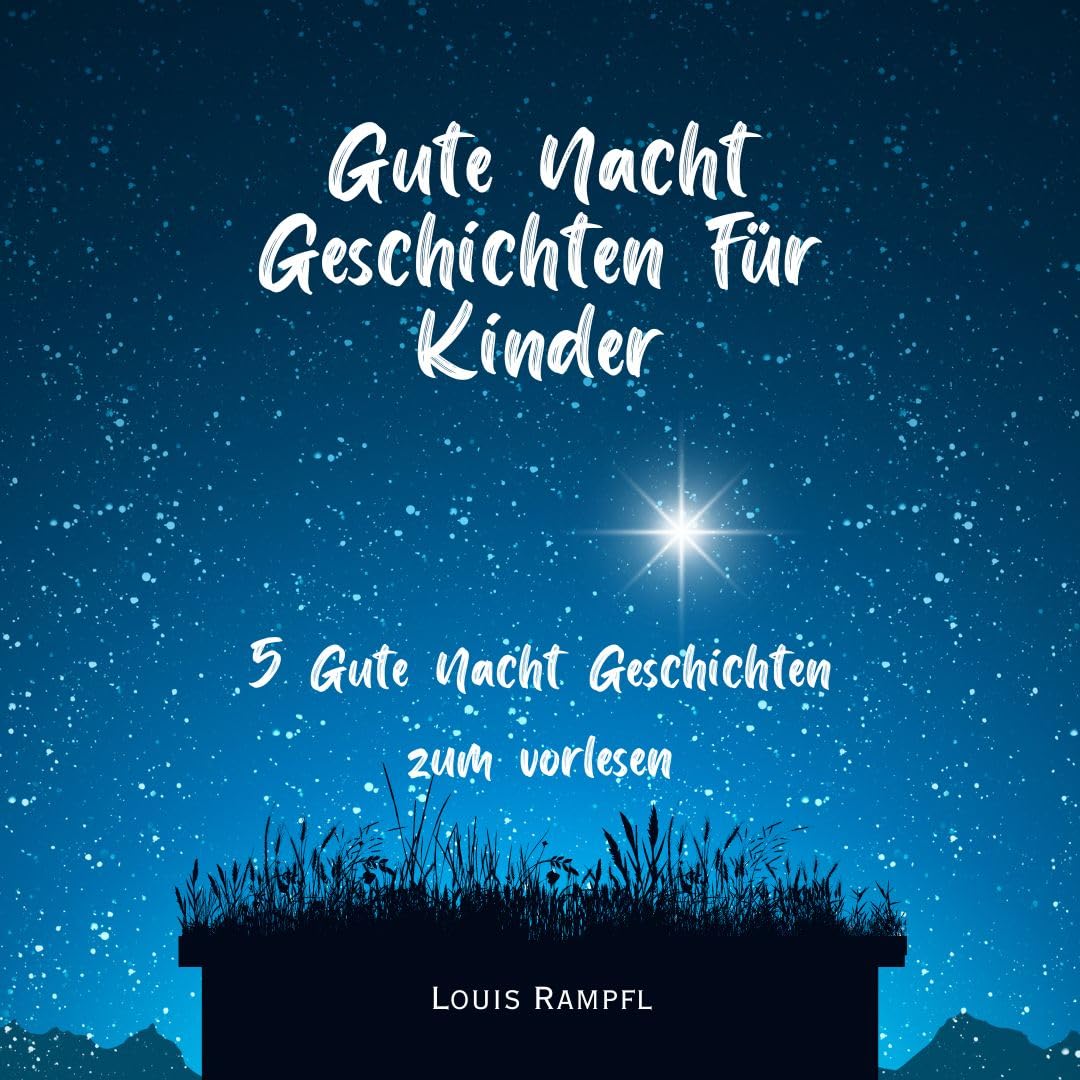 Gute-Nacht-Geschichten für Kinder : 5 Gute-Nacht-Geschichten zum ...