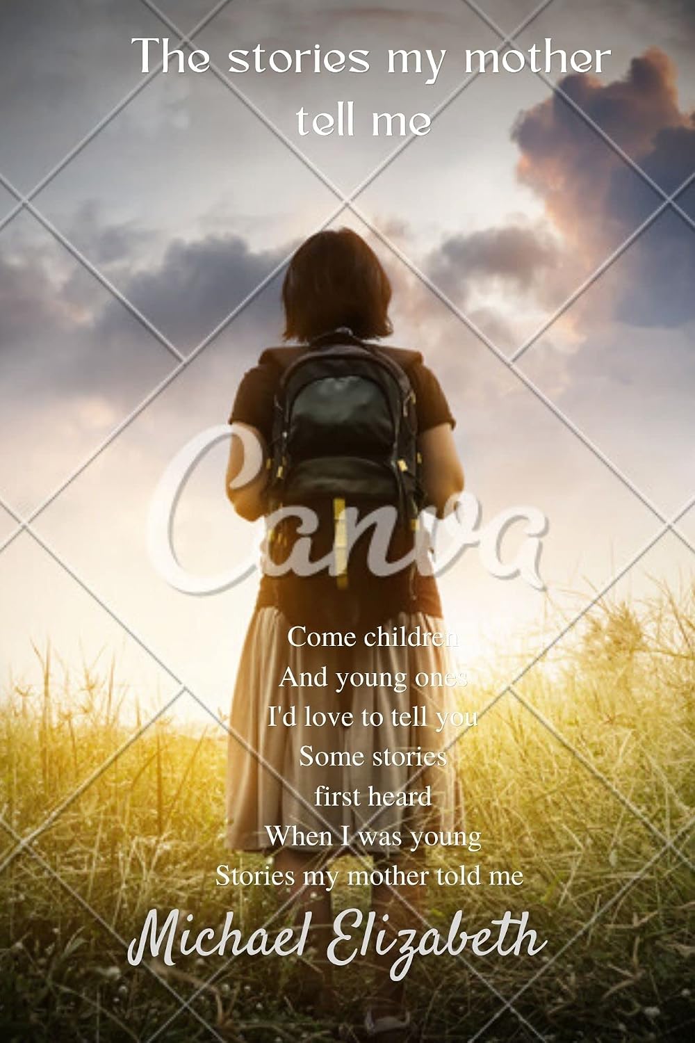 The stories my mother tell me : Come children And young ones I'd love ...